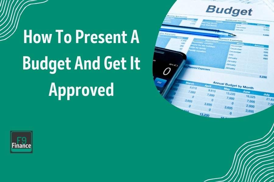 How To Present A Budget And Get It Approved