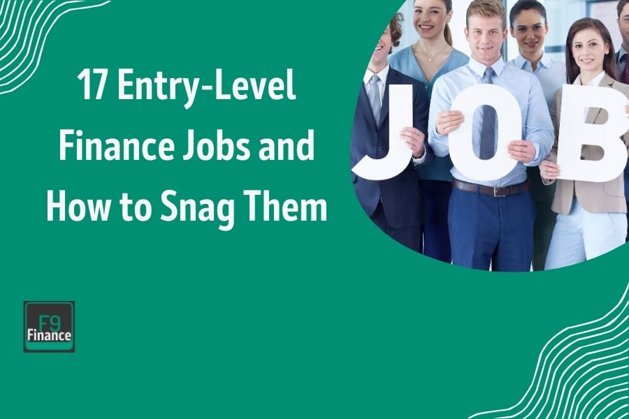 17 Entry-Level Finance Jobs And How To Snag Them