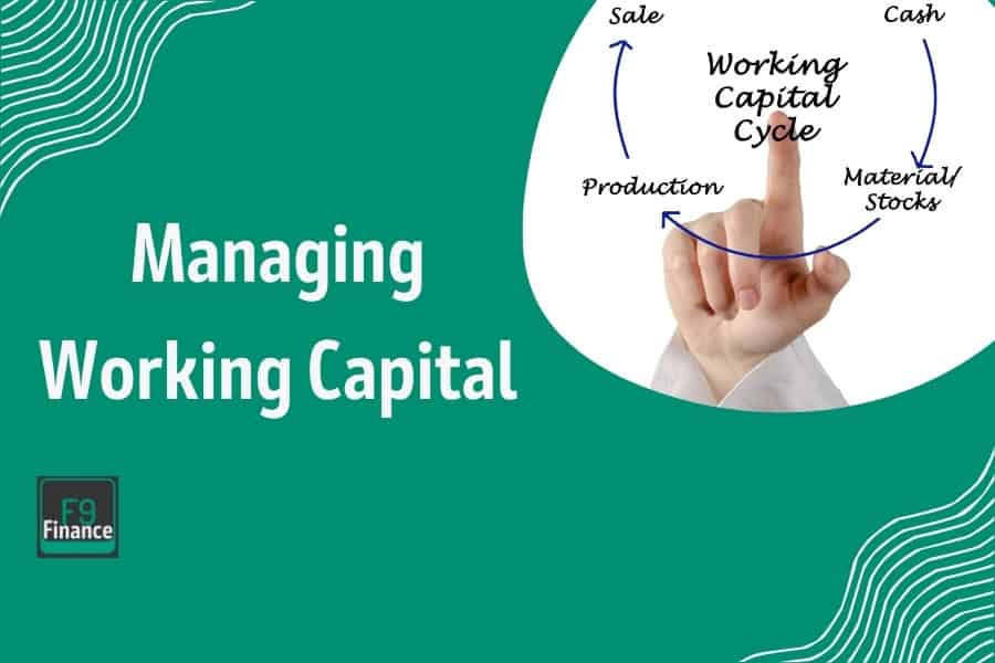 Your Unconventional Guide To Managing Working Capital