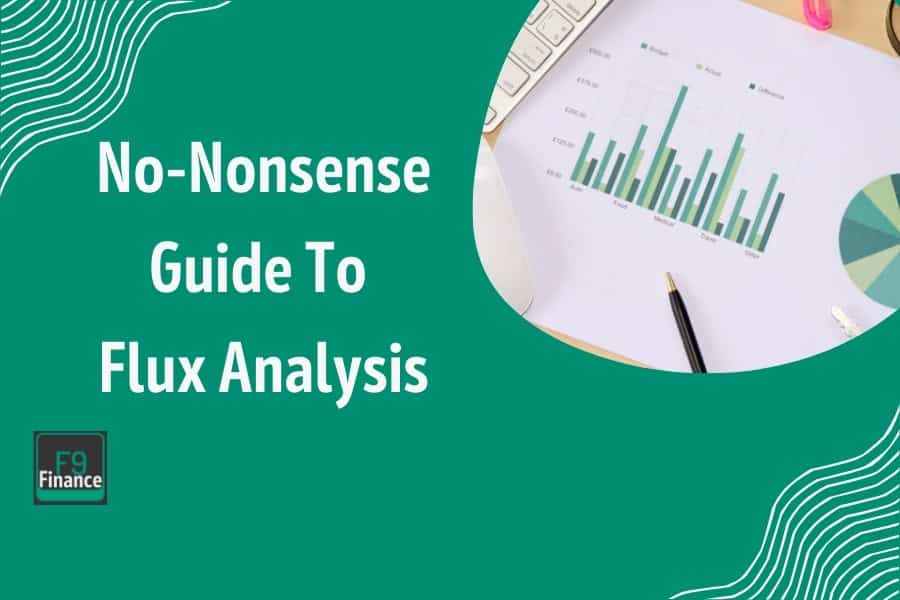 Your Flux Analysis Step-By-Step Survival Guide