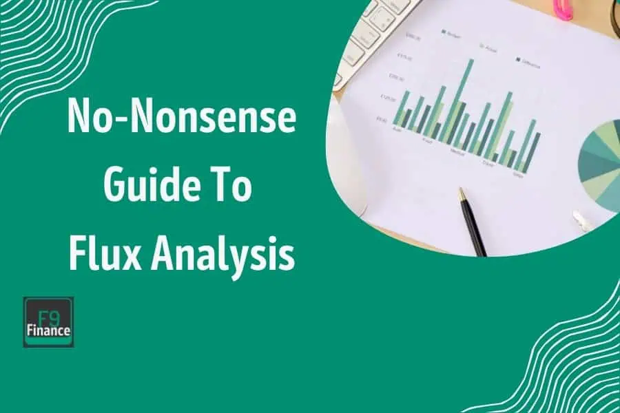 Your Flux Analysis Step-By-Step Survival Guide