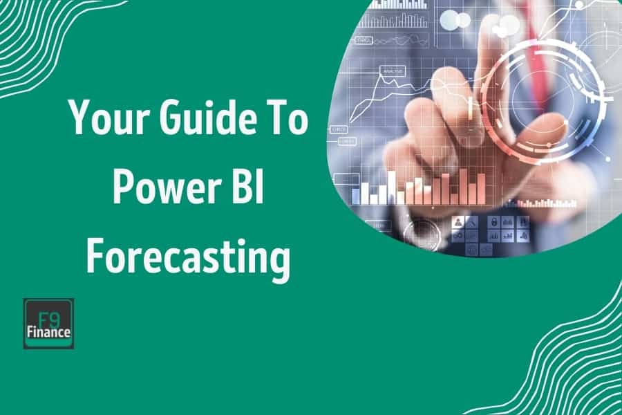 Your Guide To Power BI Forecasting: Powerful Free Tool
