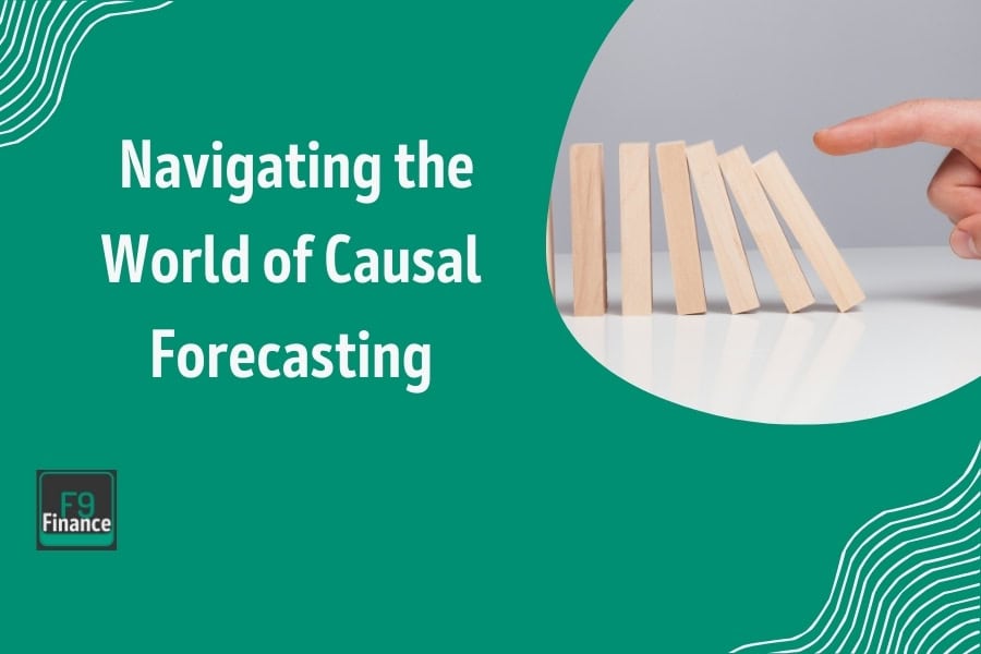 From Data To Decisions: Navigating The World Of Causal Forecasting