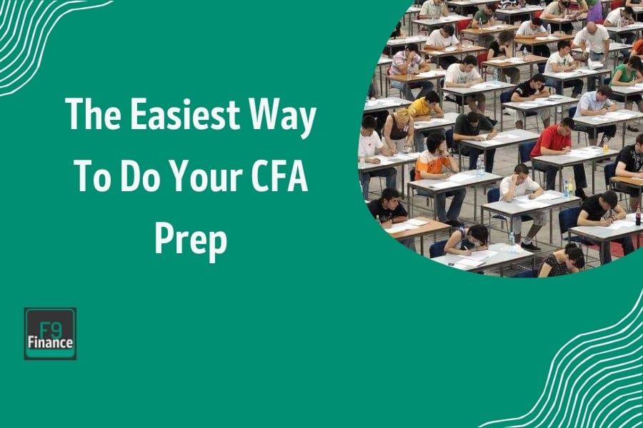5 Easy Steps For Your CFA Prep