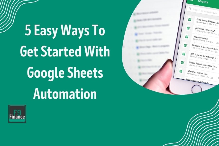 5 Easy Ways To Get Started With Google Sheets Automation
