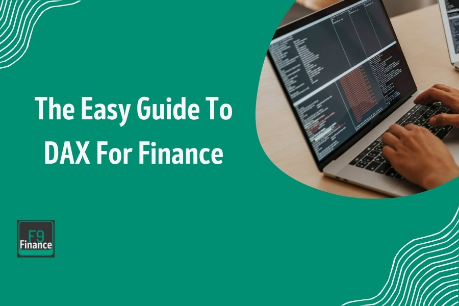 The Easy Guide To DAX For Finance